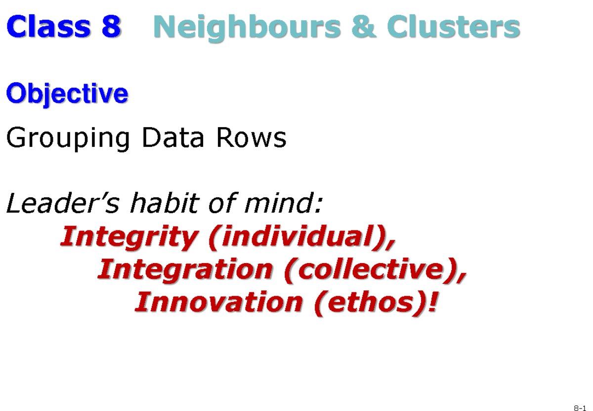 DBA3803 08 Neighbours and Clusters - Class 8 Neighbours & Clusters ...