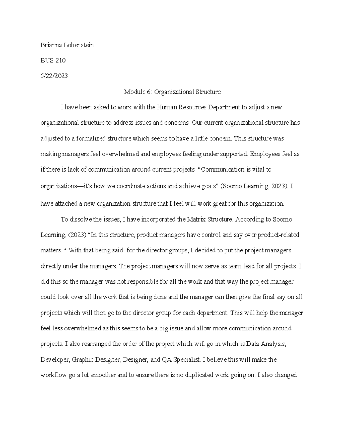 BUS module 6 - Brianna Lobenstein BUS 210 5/22/ Module 6 ...