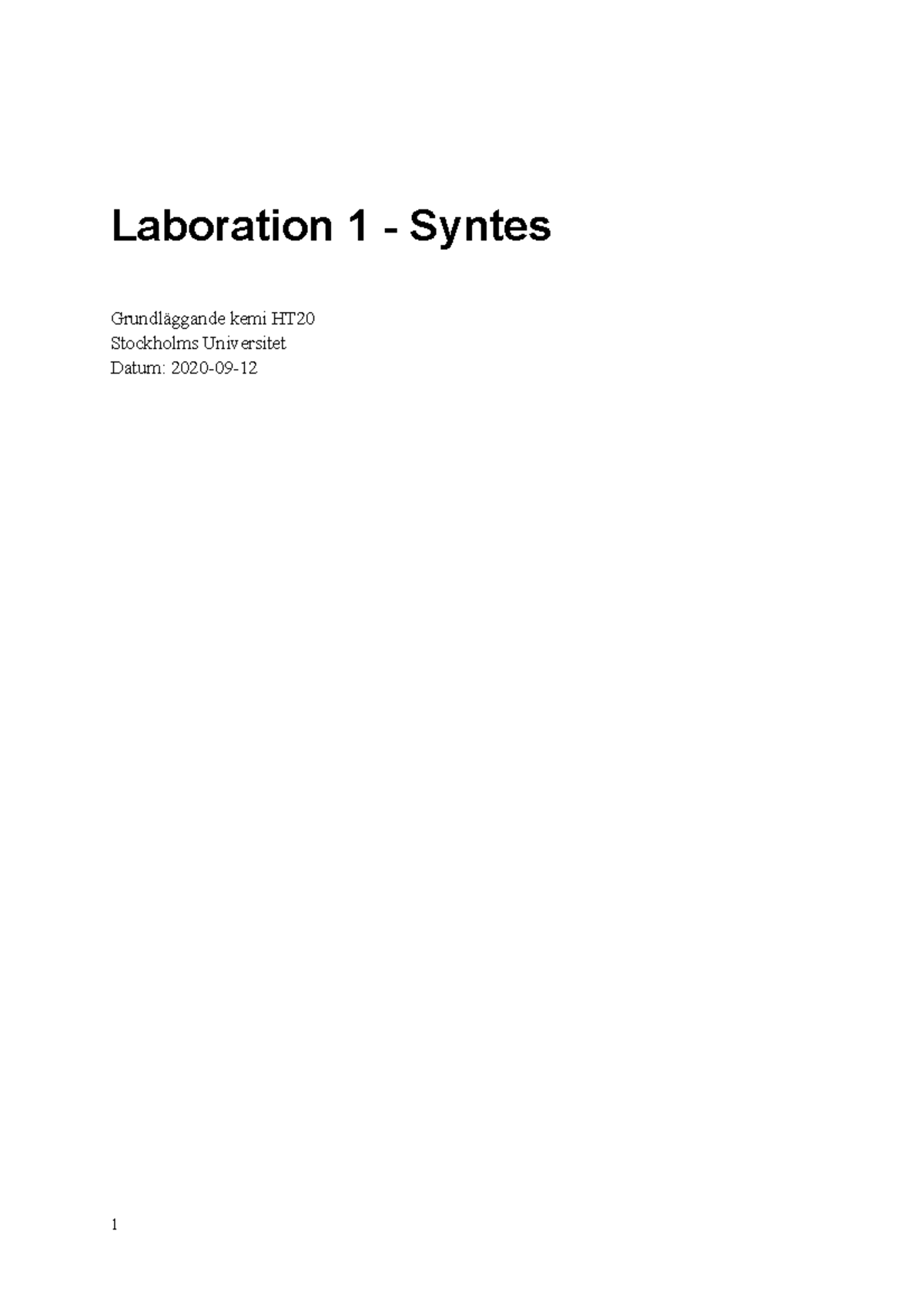 Labb 1 Syntes - Laboration 1 - Syntes Grundläggande kemi HT Stockholms ...