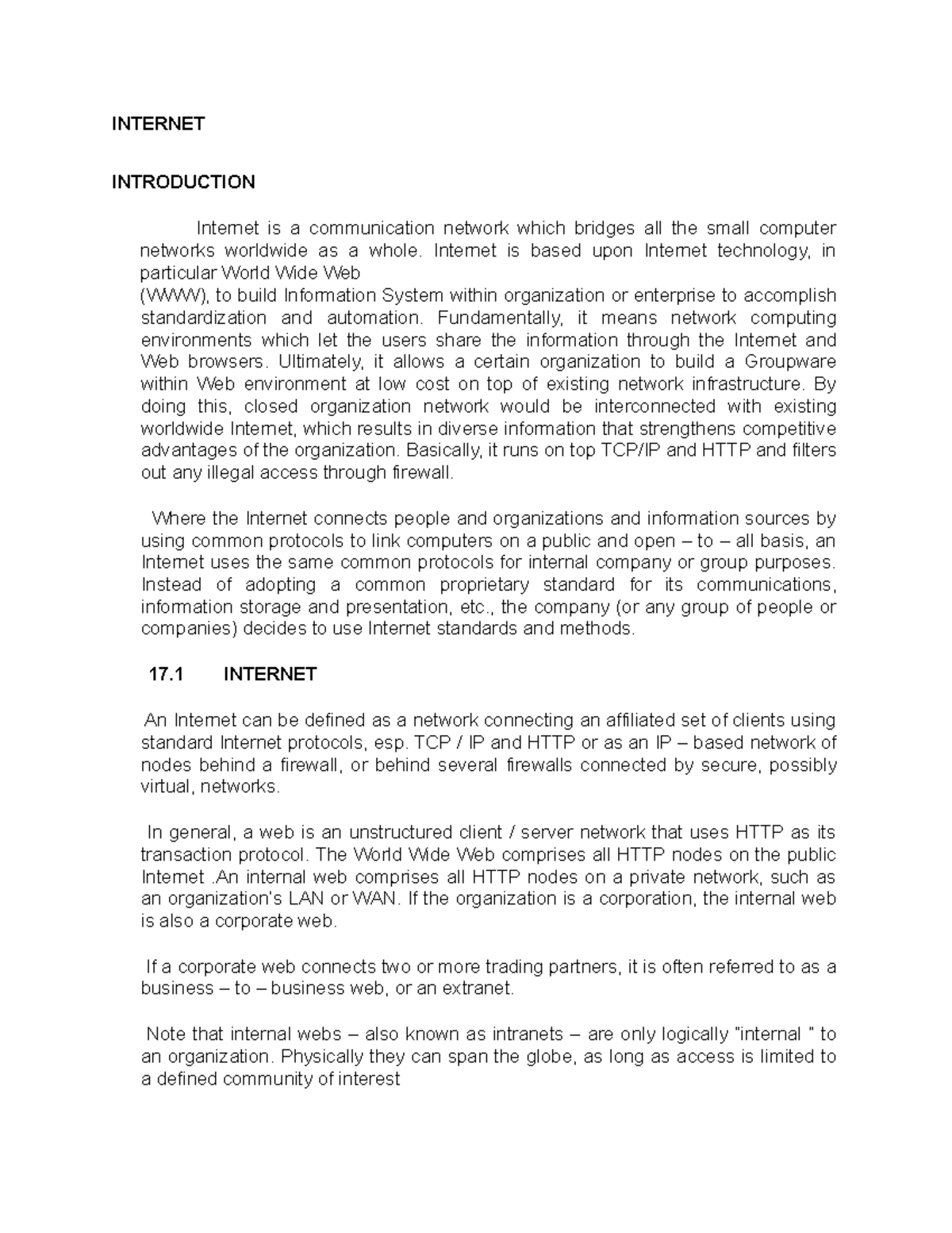 Internet - INTERNET INTRODUCTION Internet is a communication network ...