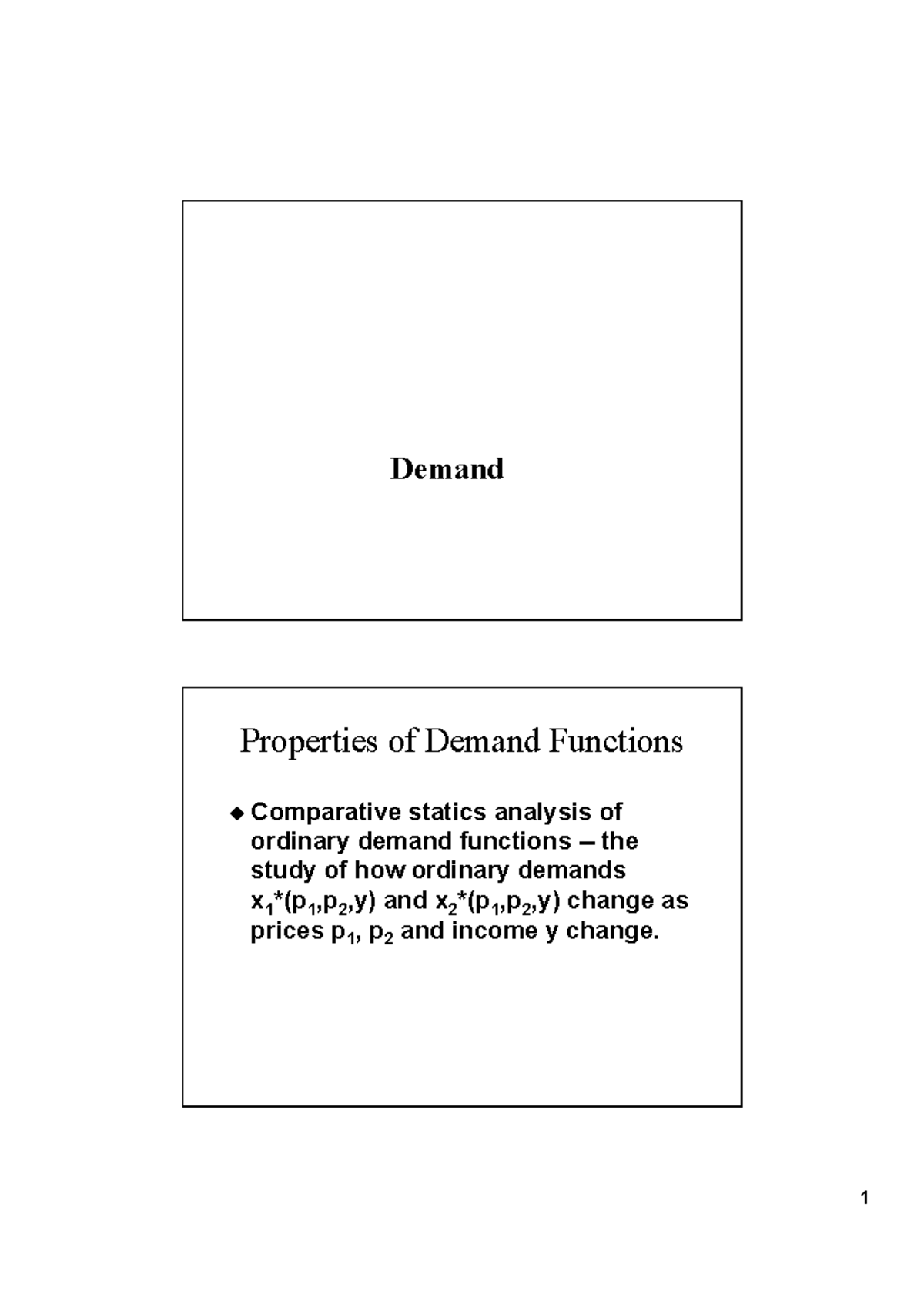 5-Demand - lecture notes - Demand Properties of Demand Functions ...