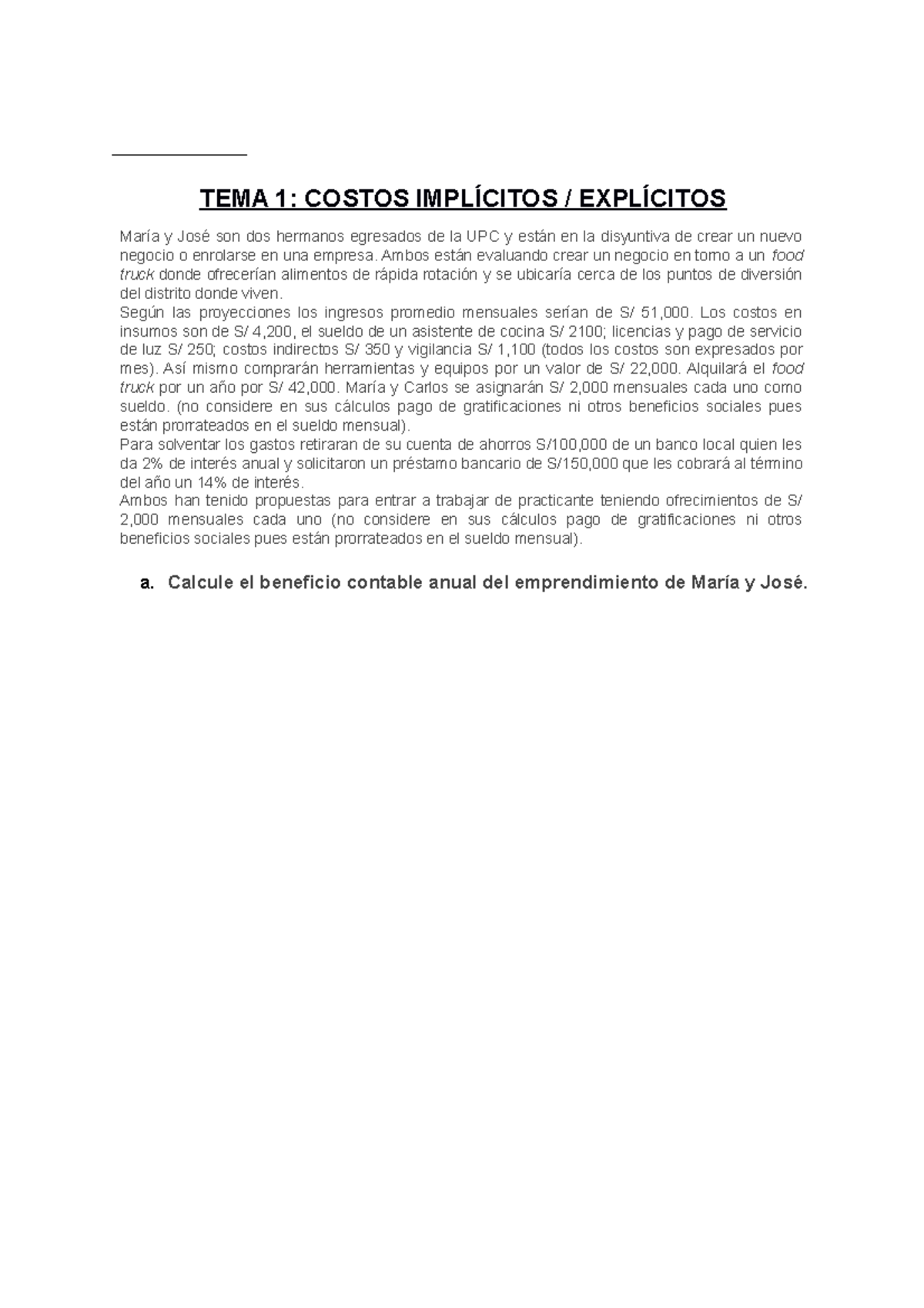 Tarea academica 2 - Microeconomía- temas TEMA 1: COSTOS IMPLÍCITOS ...