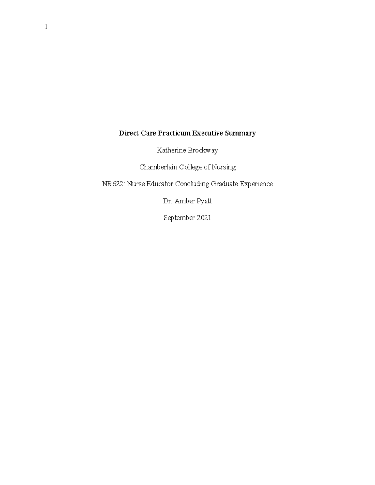 Brockway NR622 Direct Care Practicum Executive Summary - Direct Care ...