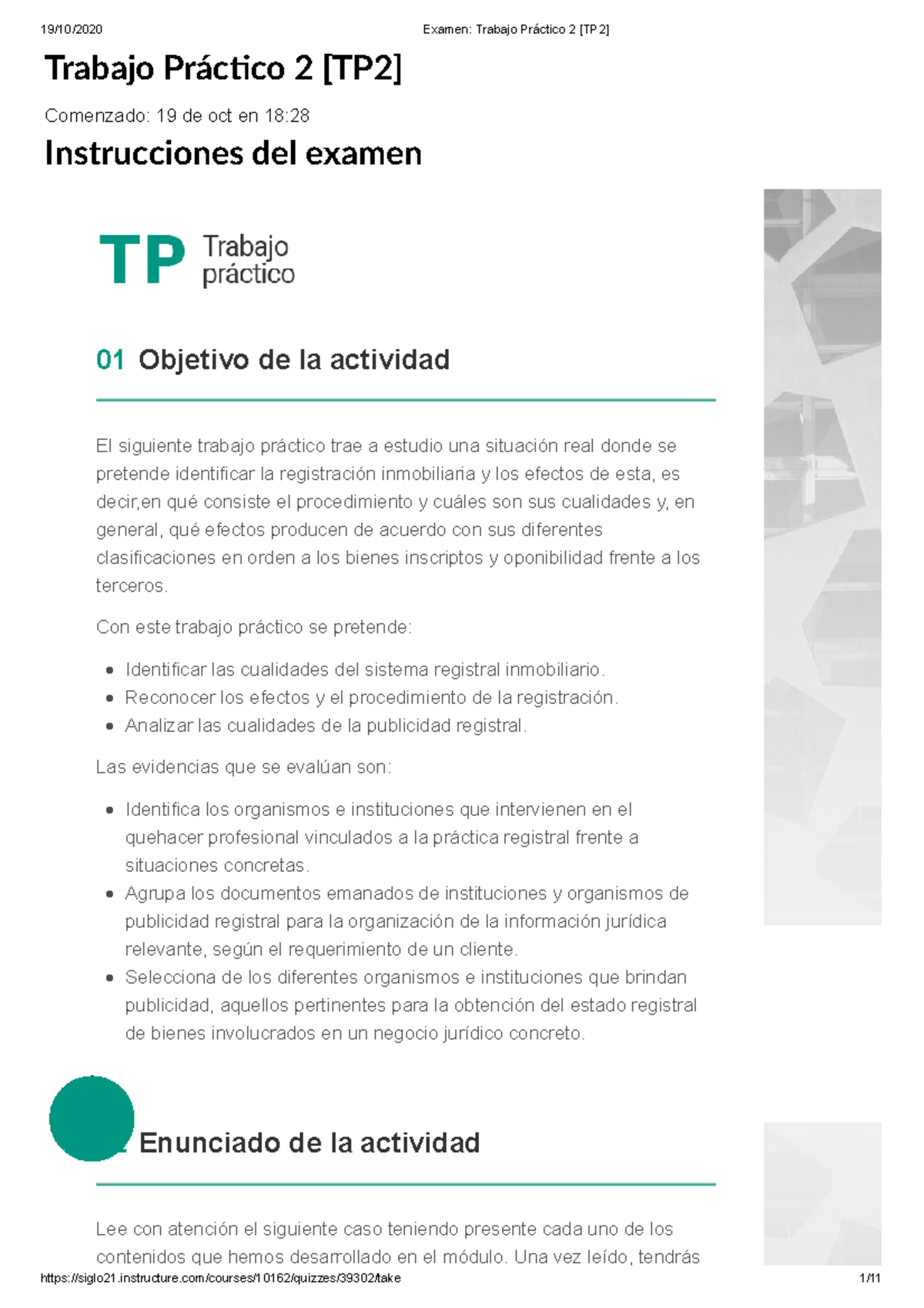 TRAB PRAC 2 PPI OTRO - PREGUNTAS DE EXÁMEN - Trabajo Prácco 2 [TP2] Comenzado: 19 de oct en 18 ...
