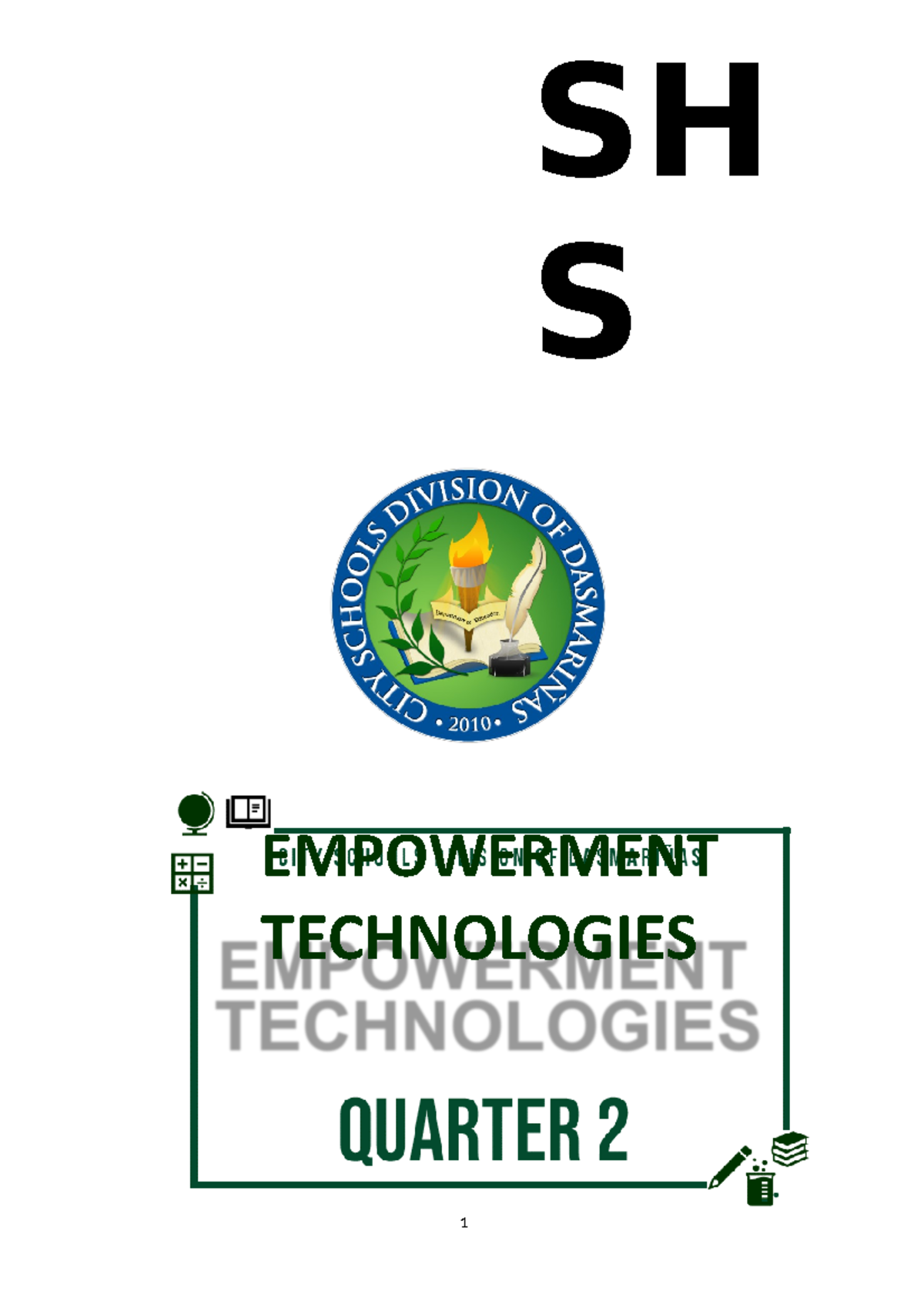 Empowerment Technologies Q2 1 - EMPOWERMENT TECHNOLOGIES SH S 1 What I need to know? Quarter 2 ...