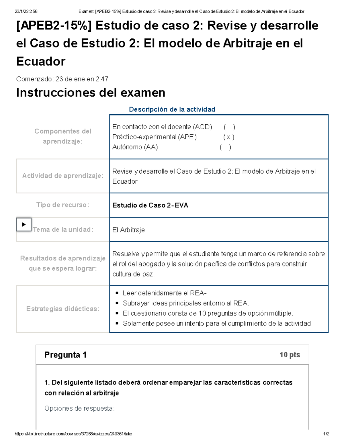Examen [APEB 2-15%] Estudio de caso 2 Revise y desarrolle el Caso de Estudio 2 El modelo de ...