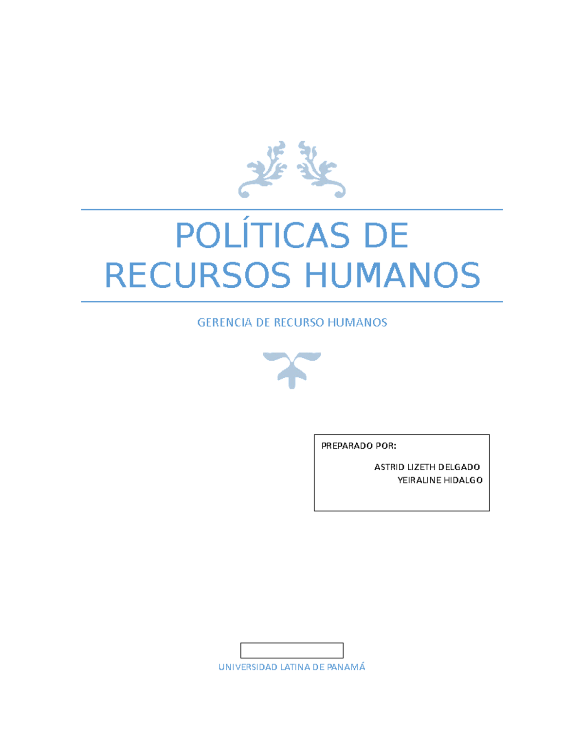 324960200 Politicas de Recursos Humanos - POLÍTICAS DE RECURSOS HUMANOS GERENCIA DE RECURSO ...