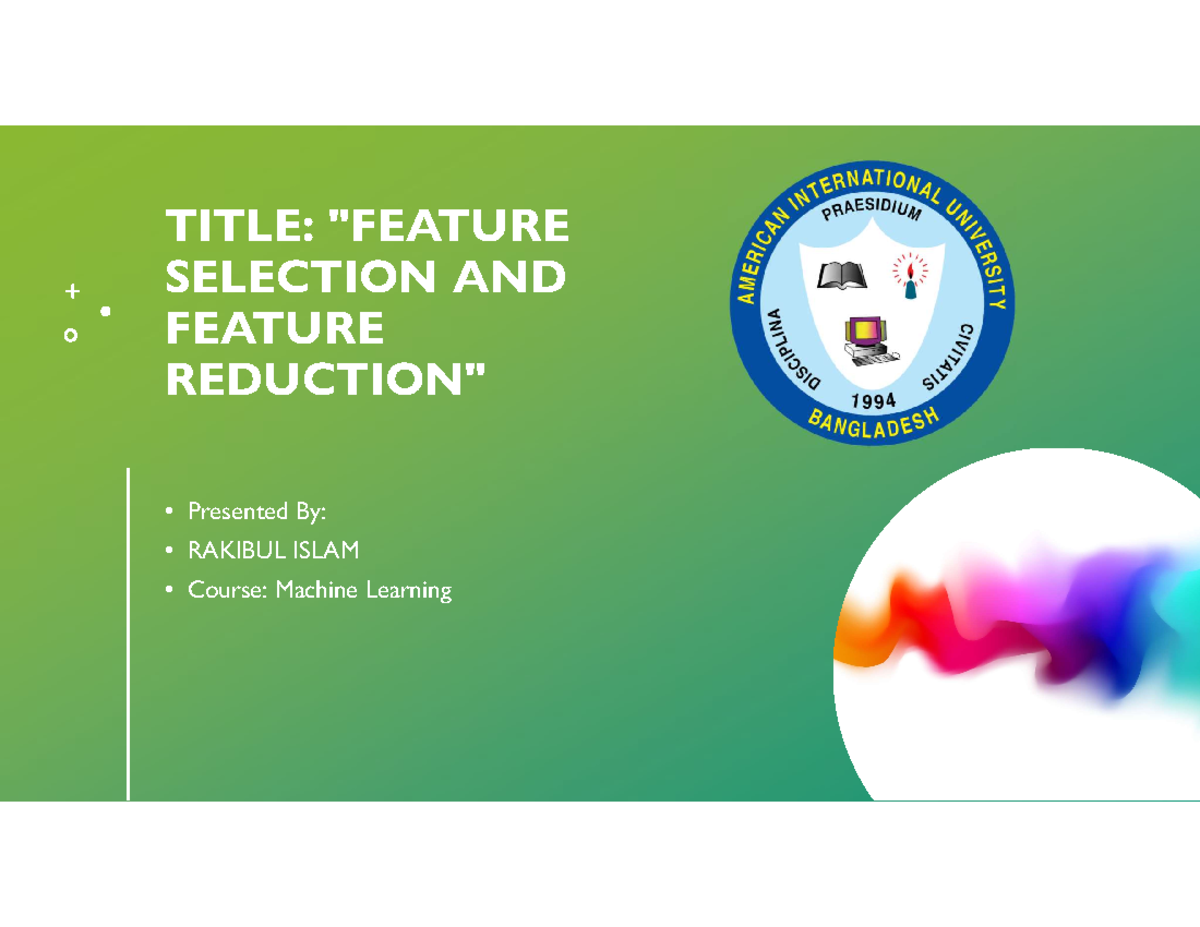 Machine Learning - ####### TITLE: "FEATURE ####### SELECTION AND ...