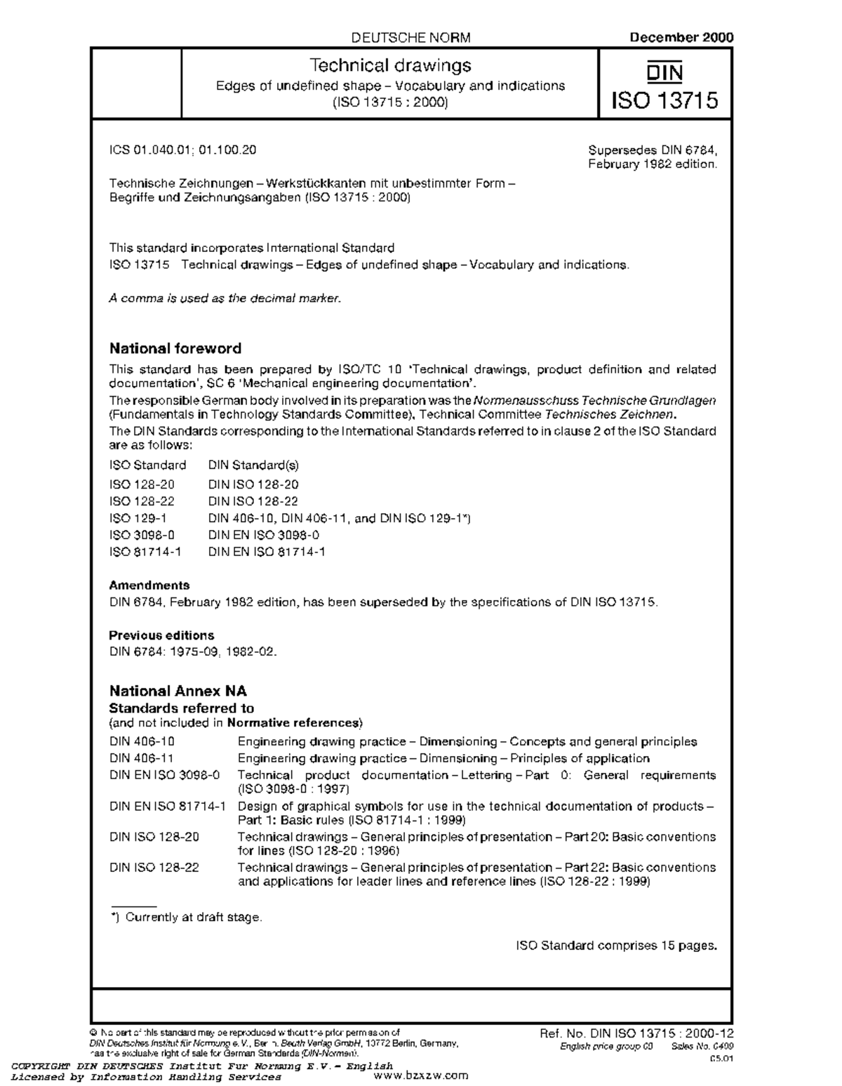 Din iso 13715 2000 - ####### DEUTSCHE NORM zyxwvDecember 2000 ICs 01. ...