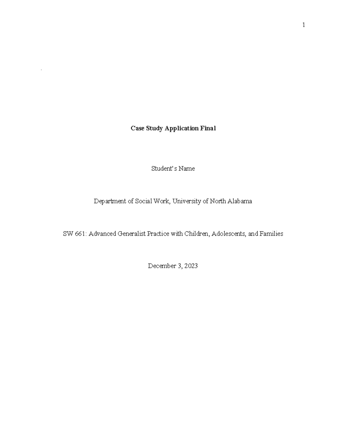 Case Study Application Final - . Case Study Application Final Student’s ...