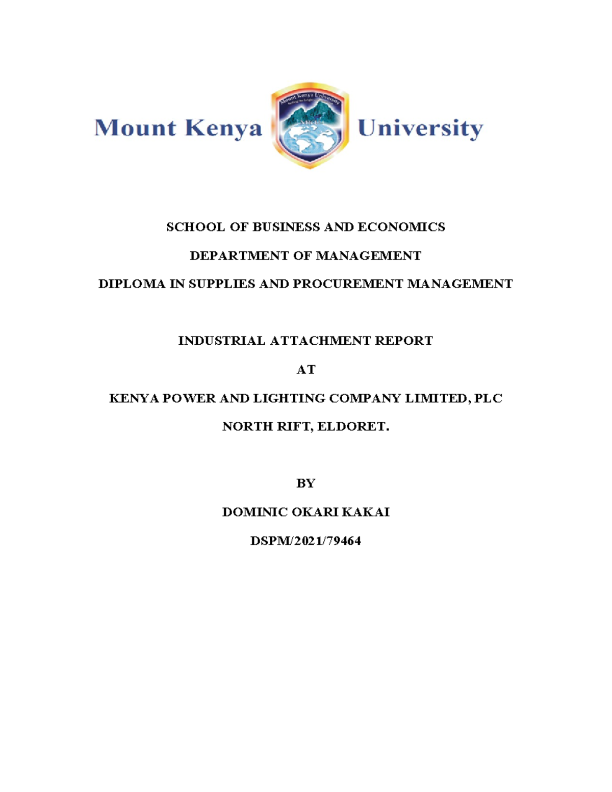 Attachment report - SCHOOL OF BUSINESS AND ECONOMICS DEPARTMENT OF ...