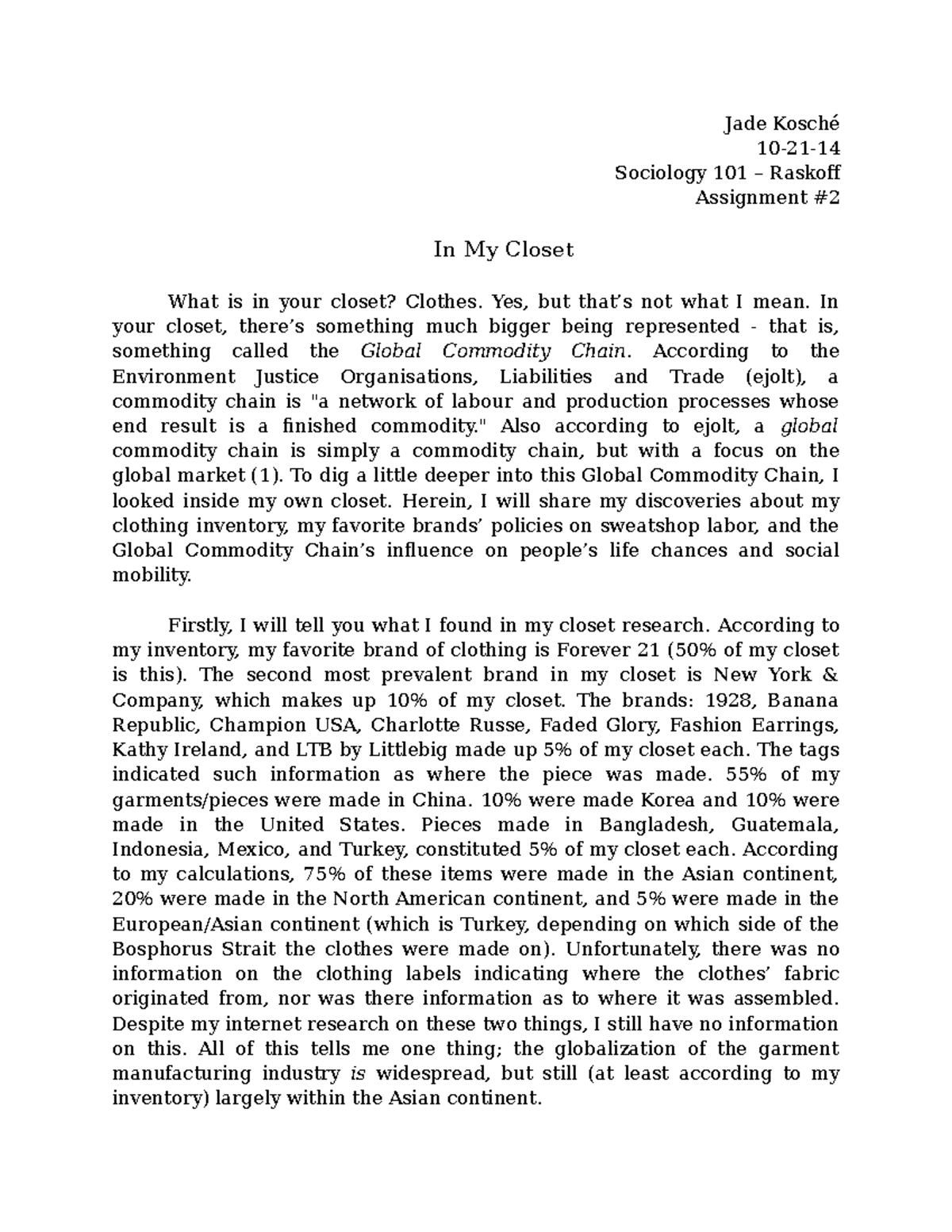 Essay - Grade: A - Jade Kosché 10-21- Sociology 101 – Raskoff ...