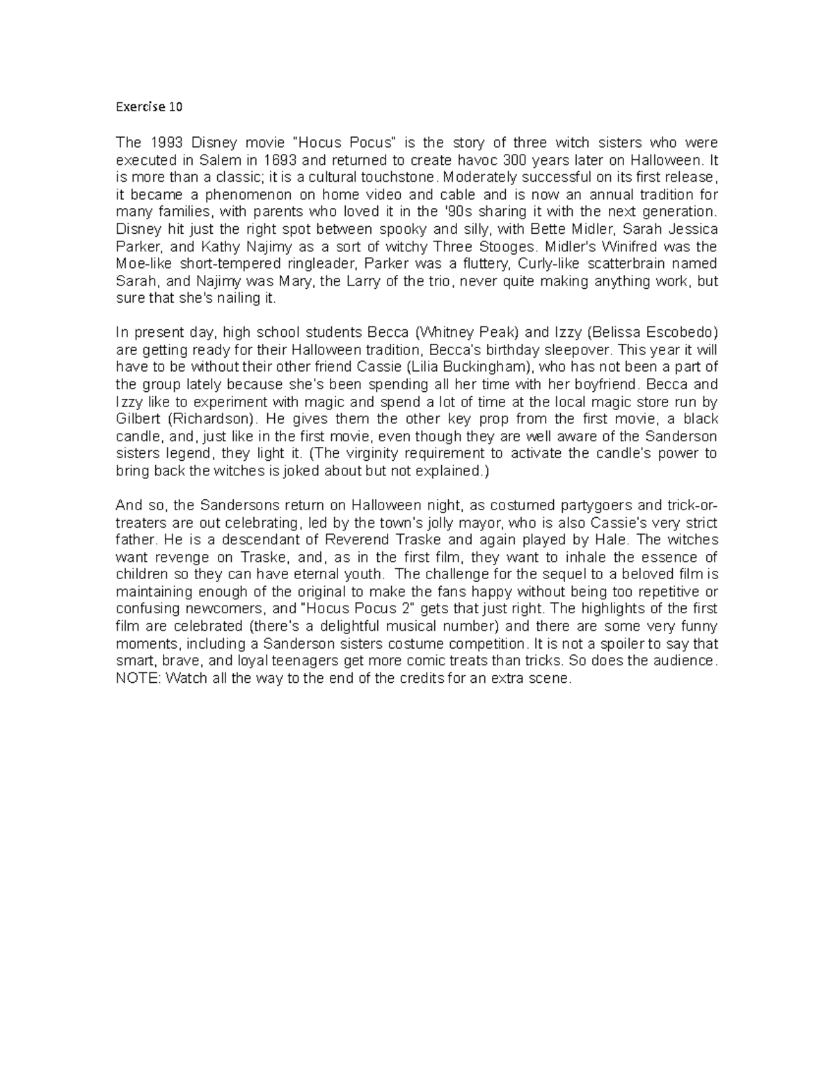 Exercise 10 - Exercise 10 The 1993 Disney movie “Hocus Pocus” is the ...