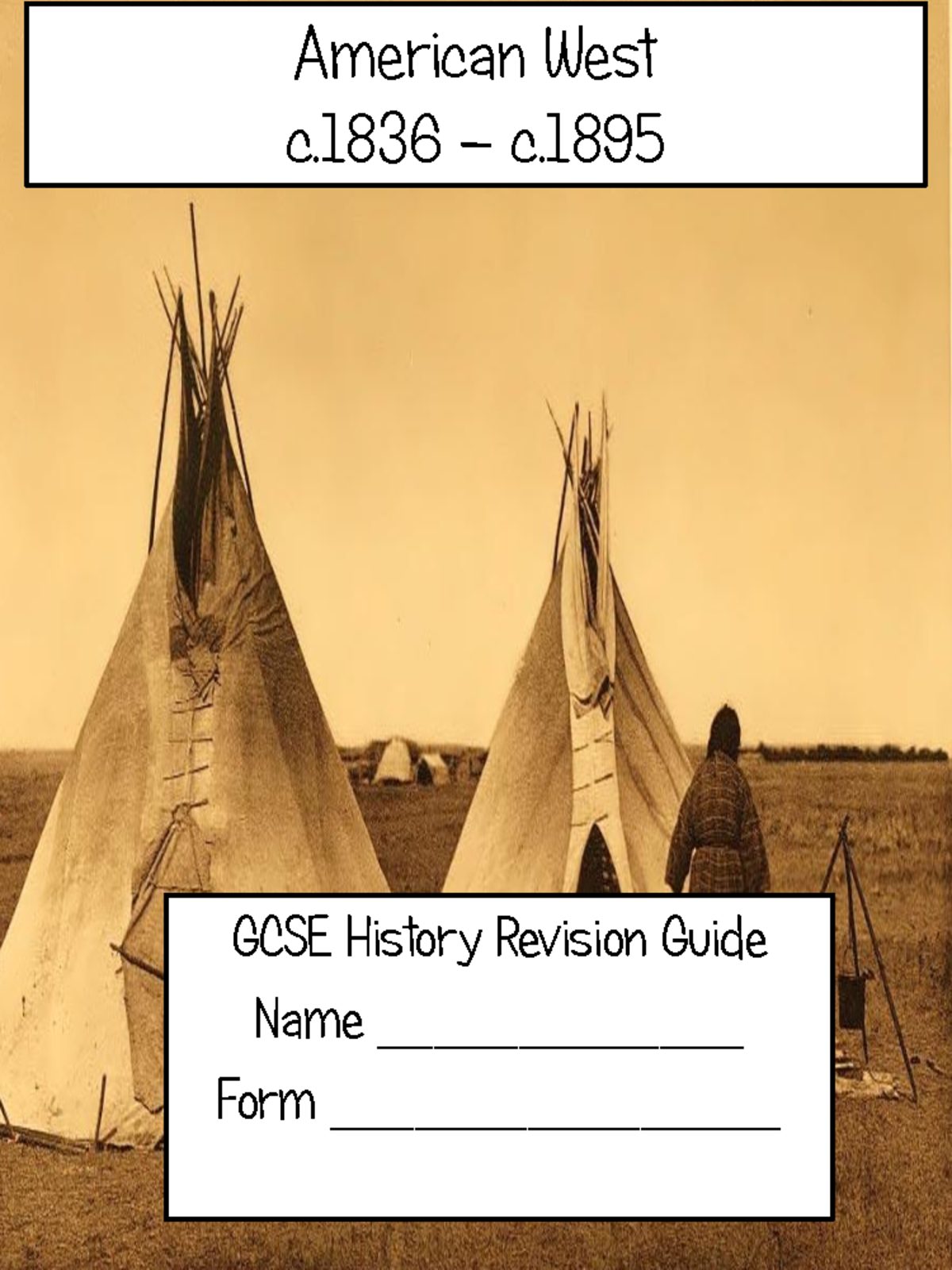 American west revision - American West c – c. GCSE History Revision ...