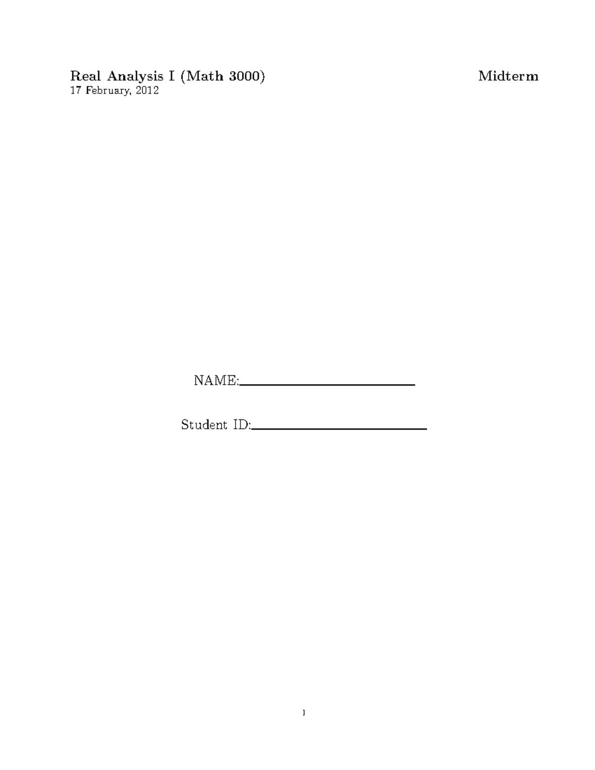 Exam February 2012, questions - Real analysis i midterm 1 - Real ...