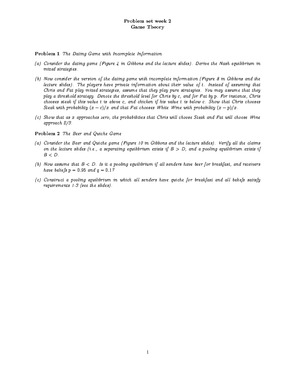 Compulsory declarations set Problem week 2 Game Theory, questions - Problem set week 2 Game ...