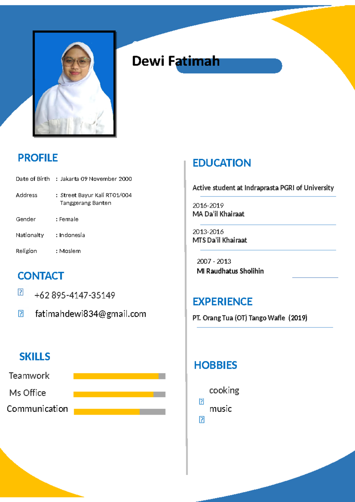 CV Dewi Fatimah - bigmom - CURICULUM VITAE Dewi Fatimah PROFILE CONTACT +62 895-4147- - Studocu