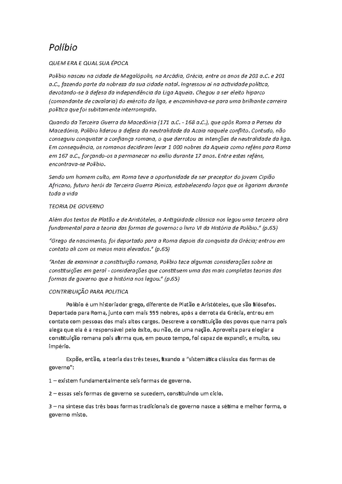 Polibio resumo historiador - Políbio QUEM ERA E QUAL SUA ÉPOCA Políbio ...