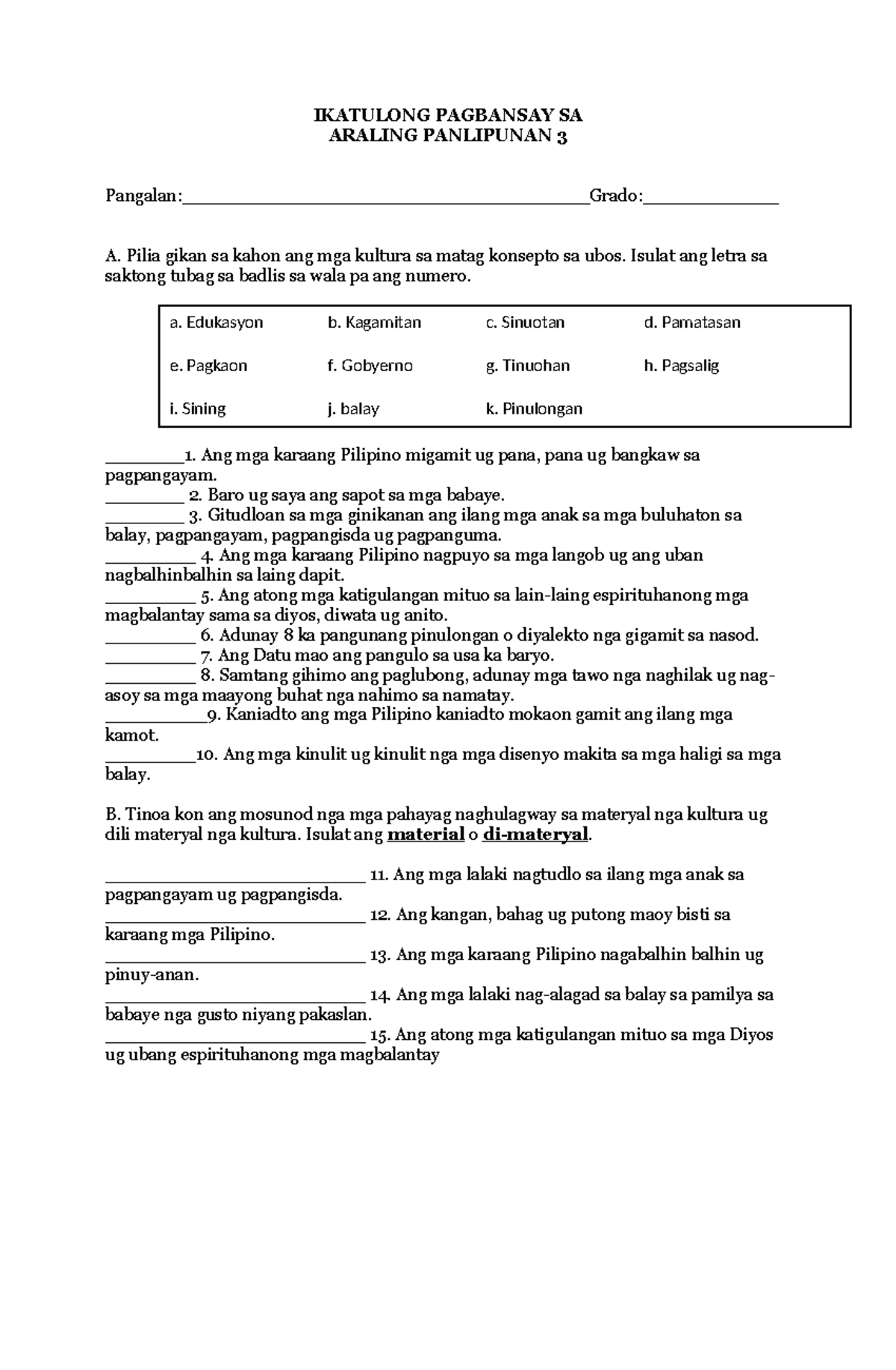 AP 3 Q3 PT - daily lesson plan - a. Edukasyon b. Kagamitan c. Sinuotan d. Pamatasan e. Pagkaon f ...