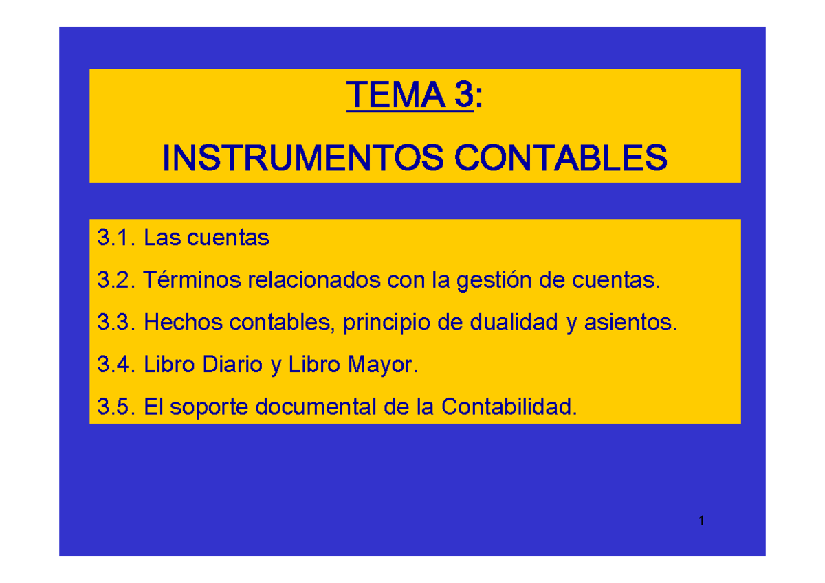 TEMA 3 - Apuntes 3 - 1 TEMA 3 : INSTRUMENTOS CONTABLES Las cuentas ...