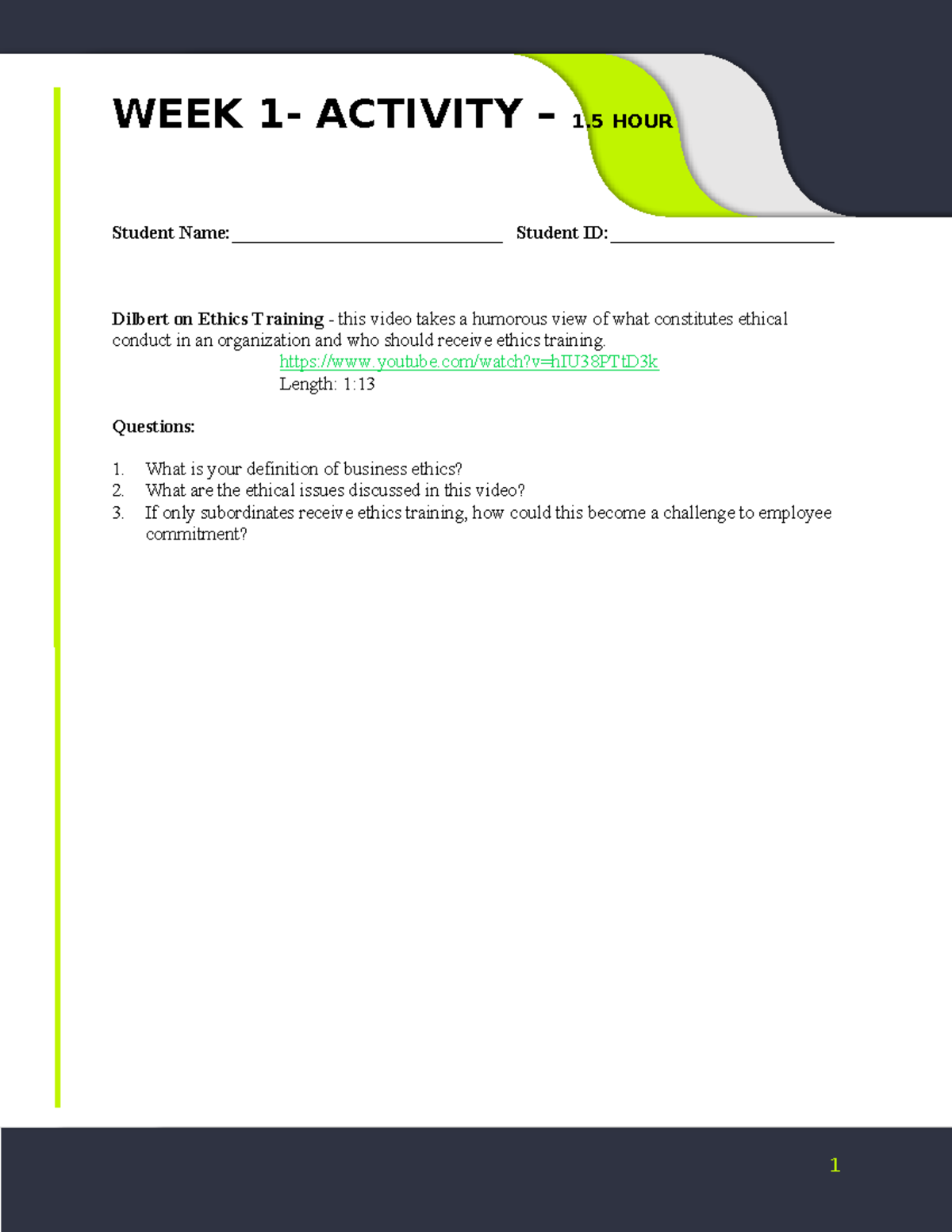 Activity- Week 1 - Good - WEEK 1- ACTIVITY – 1 HOUR Student Name ...