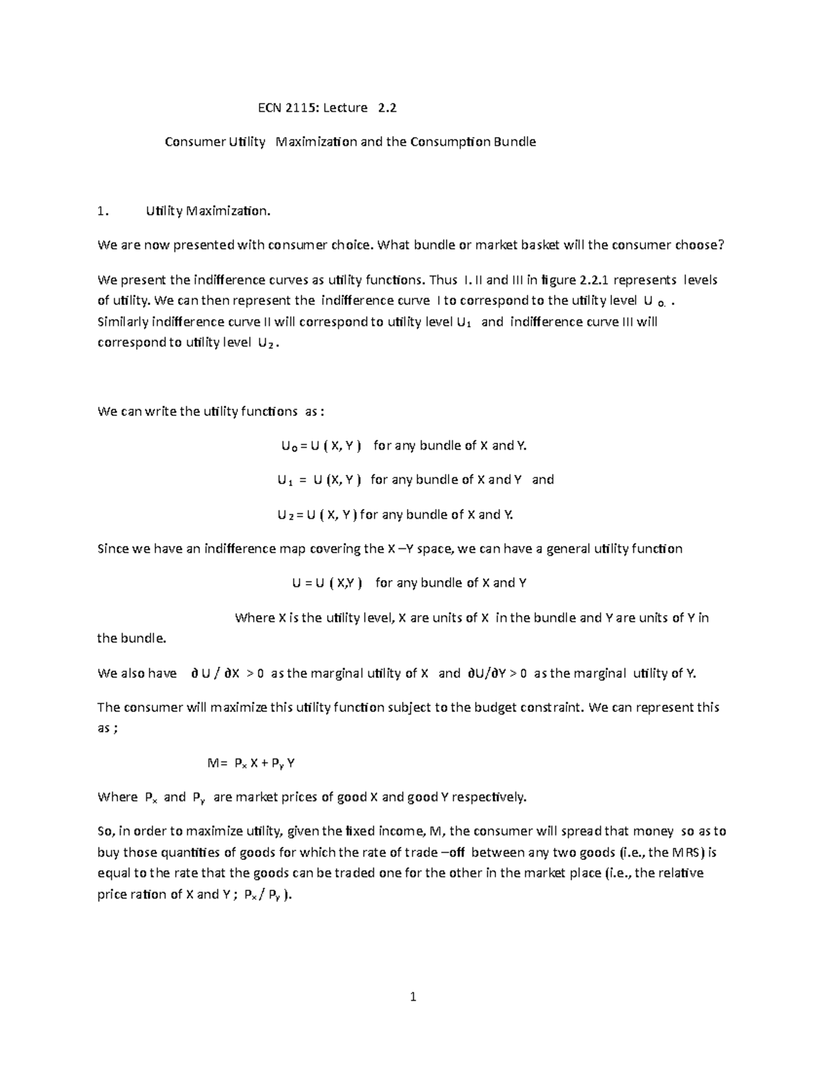 ECN 2115 Lecture 2 - ECN 2115: Lecture 2. Consumer Utility Maximization and the Consumption ...