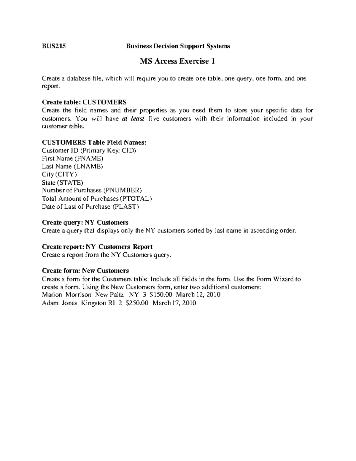PRACTICAL EXERCISES FOR BEGINNERS - BUS215 Business Decision Support Systems MS Access Exercise ...