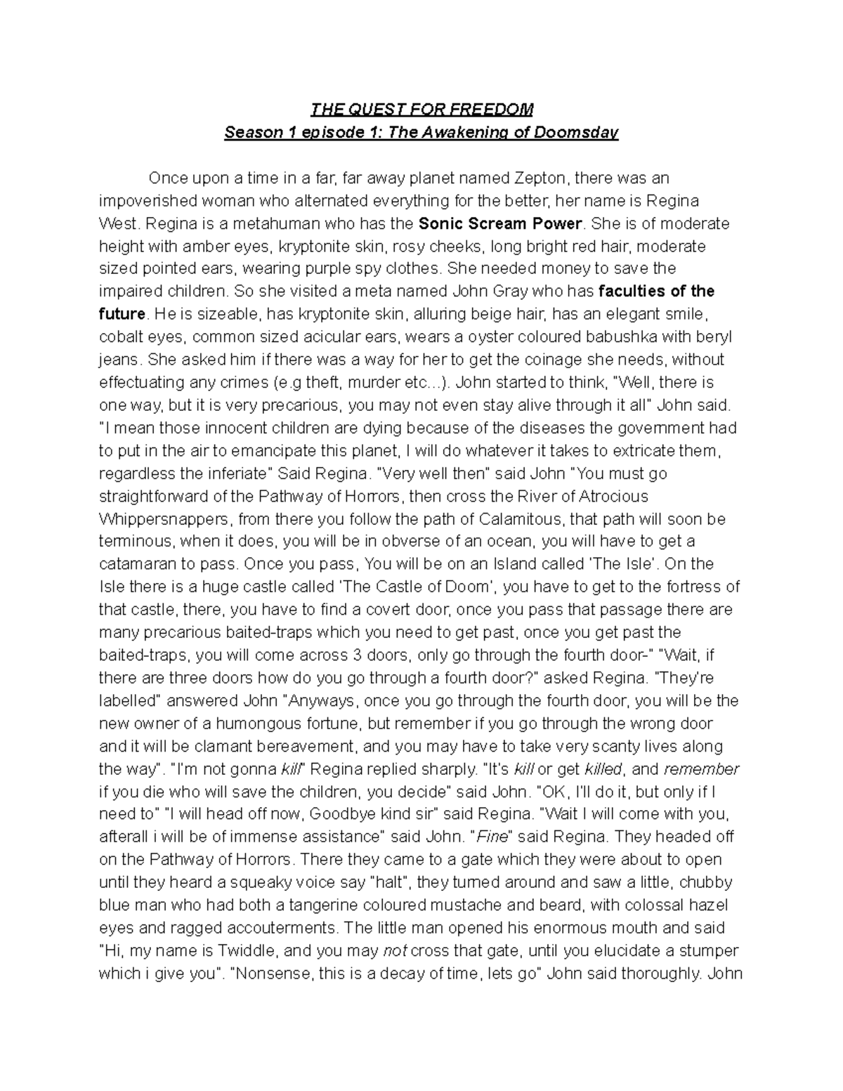 Story Writing - THE QUEST FOR FREEDOM Season 1 episode 1: The Awakening ...