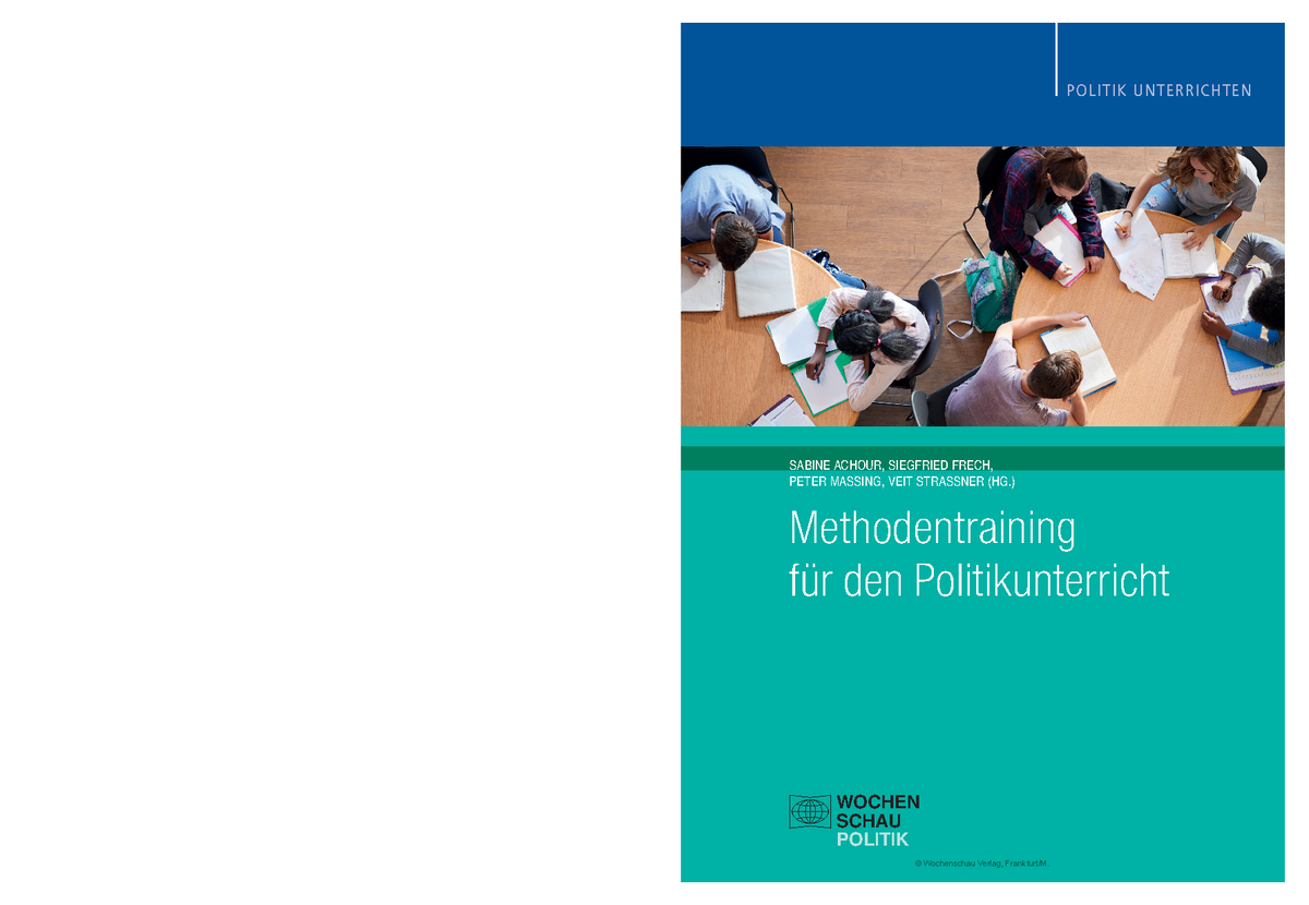 Achour Methodenbildung - WOCHEN SCHAU POLITIK Methodentraining für den Politikunterricht POLITIK ...
