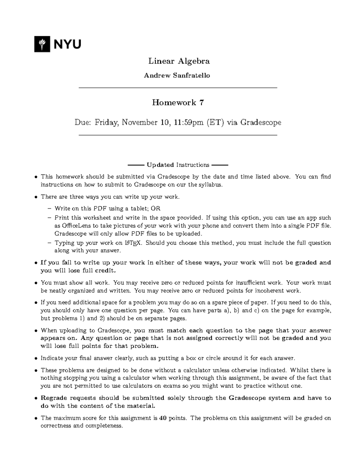 Linear Algebra HW7 - Linear Algebra Andrew Sanfratello Homework 7 Due: Friday, November 10, 11 ...