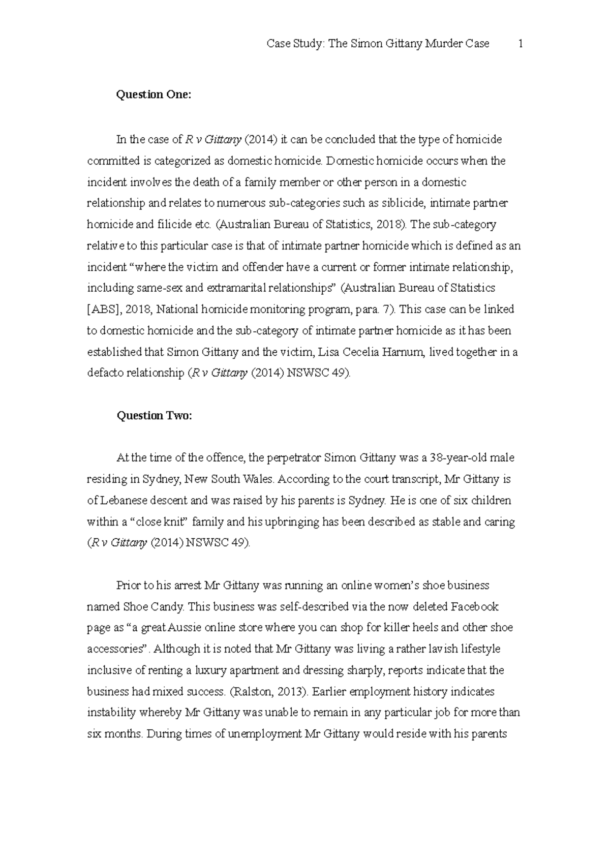 Simon Gittany Case Study - Question One: In the case of R v Gittany ...