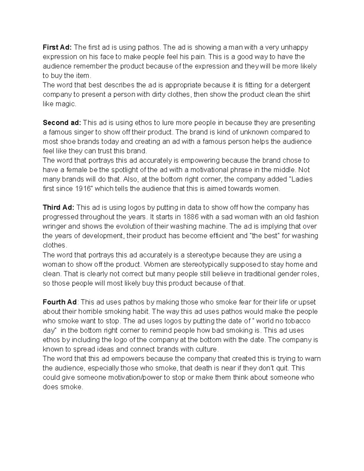 Identity Ads: 4 - First Ad: The first ad is using pathos. The ad is ...