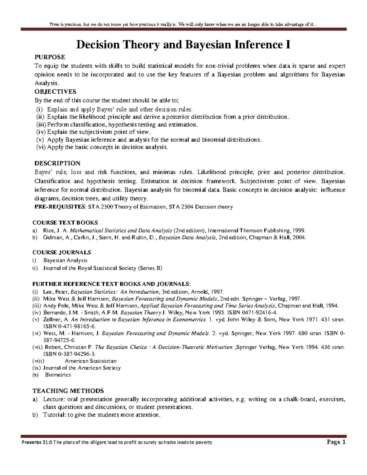 Decision Theory and Bayesian Inference - OBJECTIVES By the end of this course the student should ...