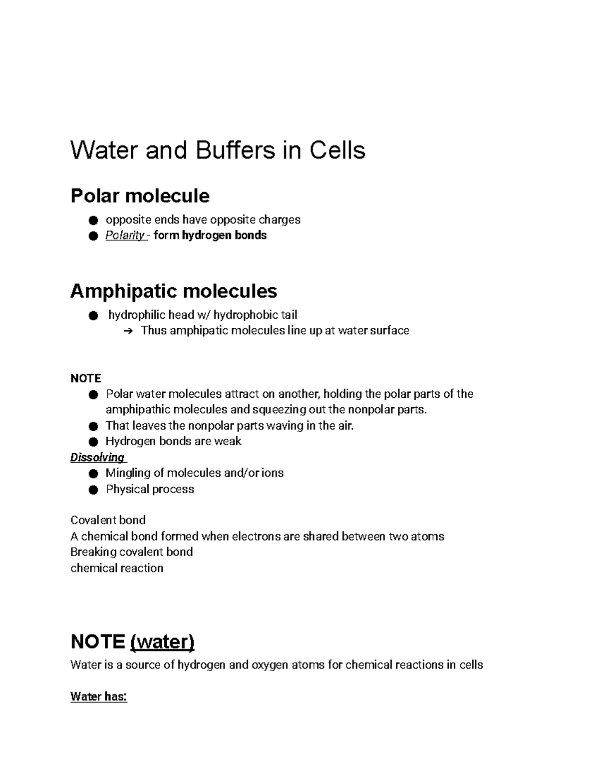 CELL LEC - Water and Buffers in Cells Polar molecule opposite ends have opposite charges - Studocu