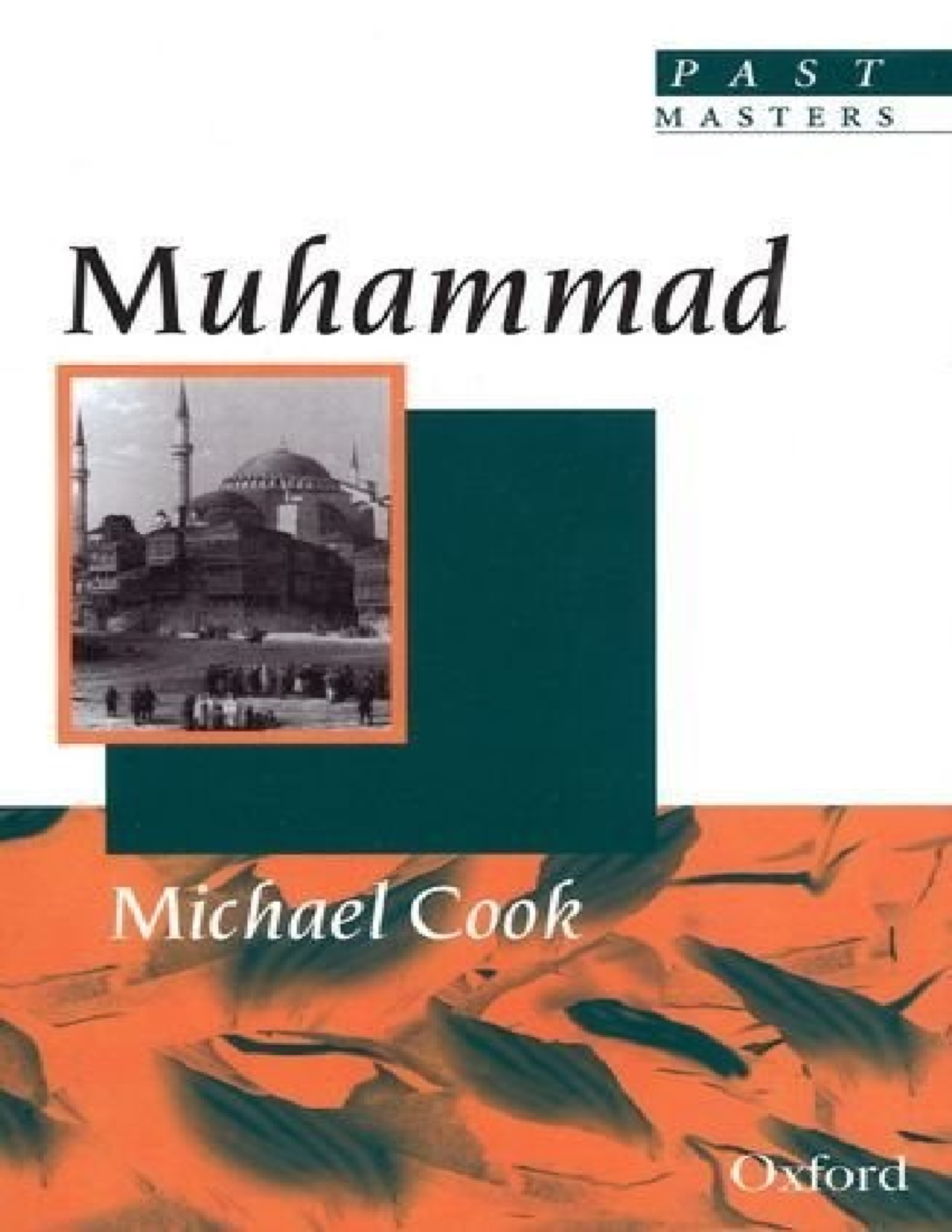 Cook, Muhammad Week 1 - Past Masters Muhammad Michael Cook is a ...