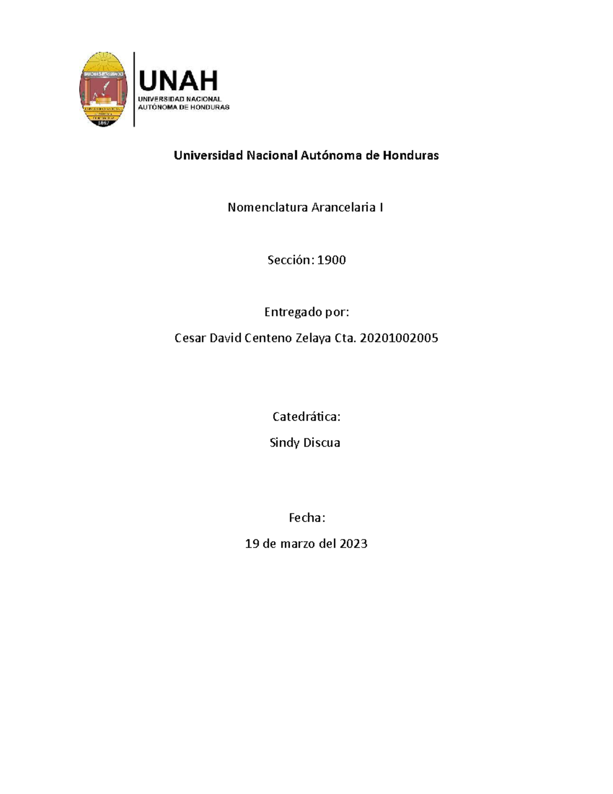 Ensayo Principios y valores Cesar Centeno - Universidad Nacional ...
