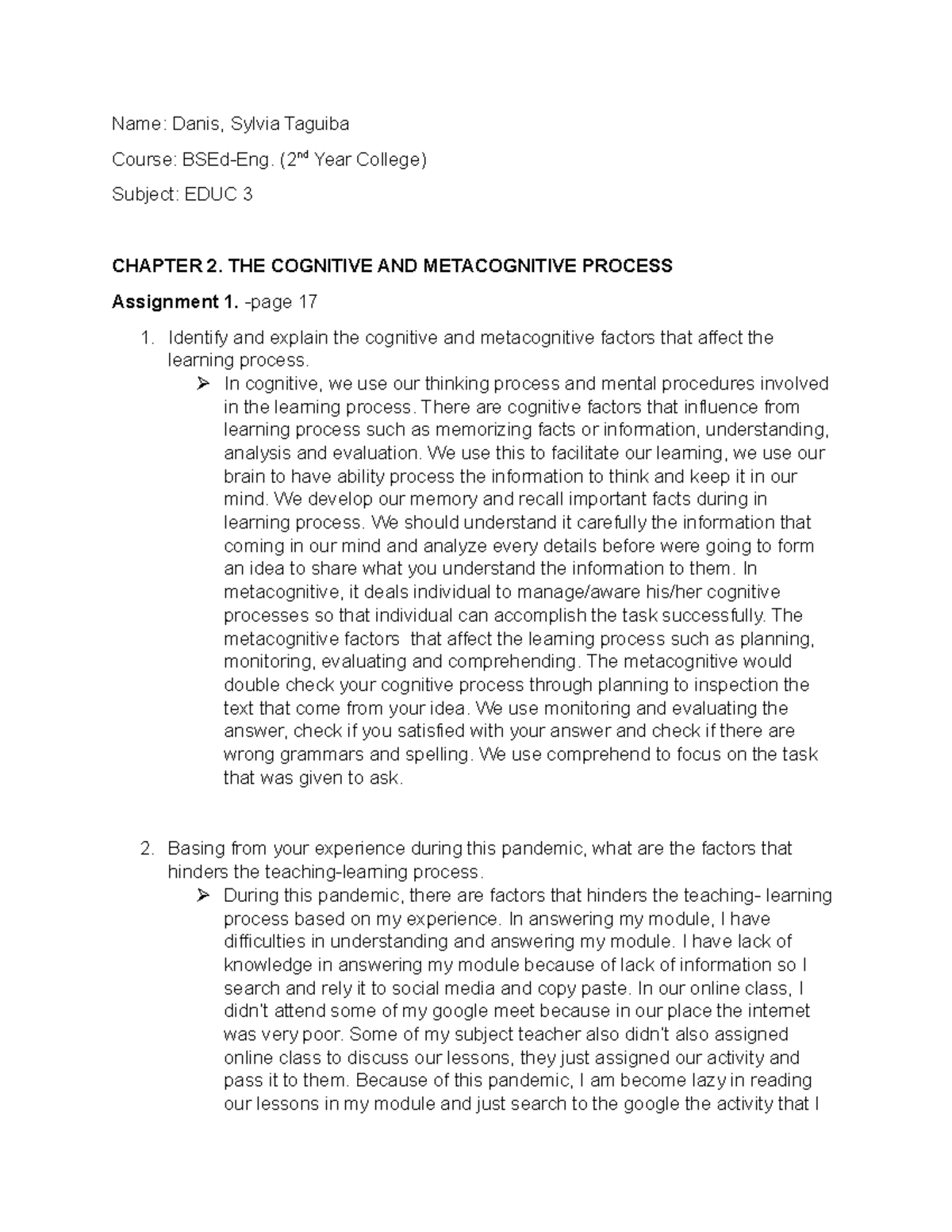 EDUC Assignment 1 - EDUC - Name: Danis, Sylvia Taguiba Course: BSEd-Eng. (2nd Year College ...