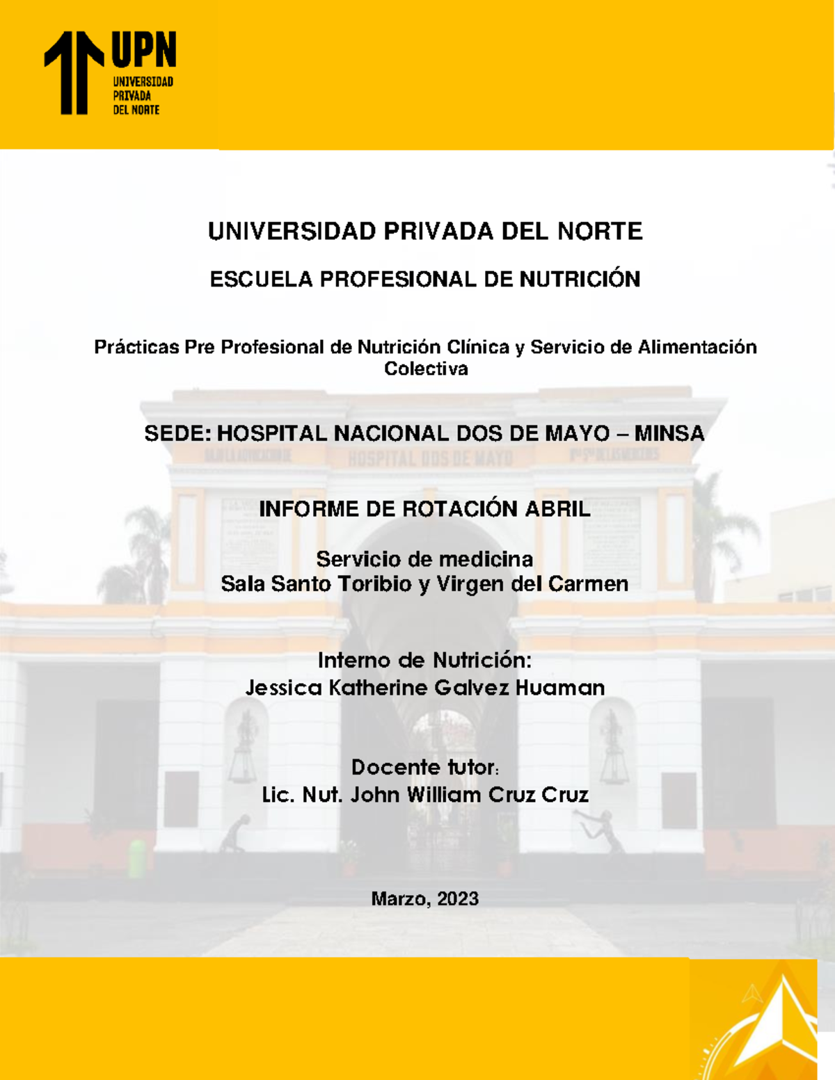 Rotacion HNDM Abril - Informe mes - UNIVERSIDAD PRIVADA DEL NORTE ...