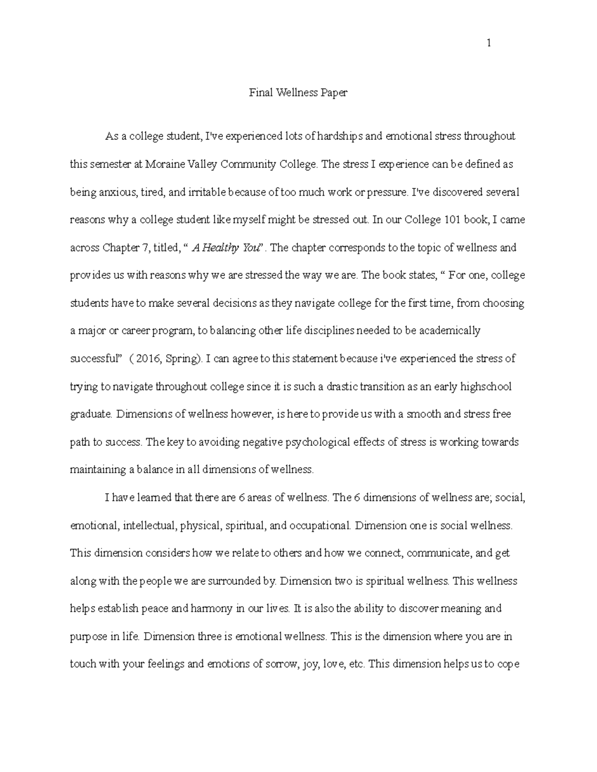 Balancing Your Wellness Paper - 1 Final Wellness Paper As a college ...