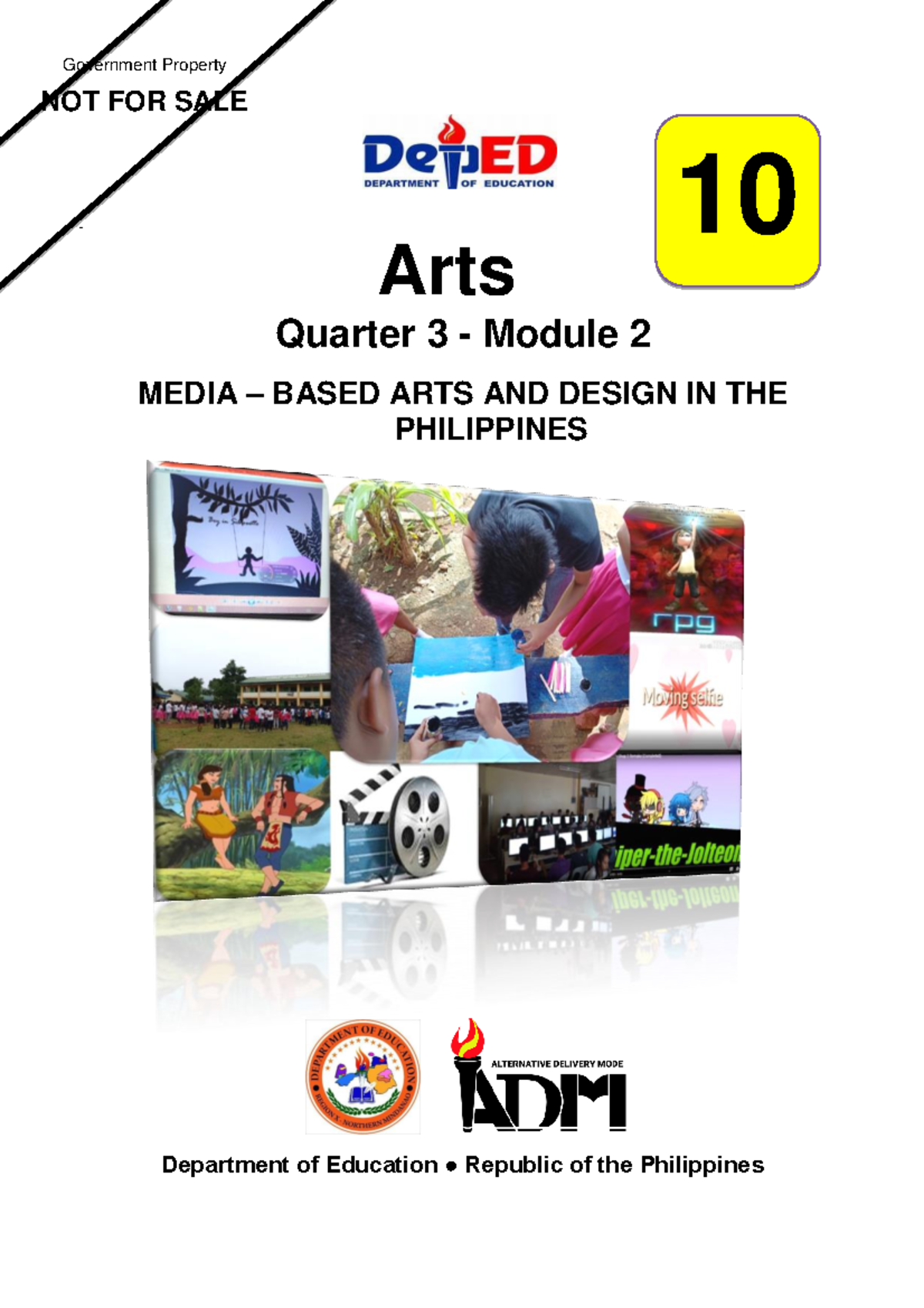 Arts10 Q3 Mod2-Lessons-1-4 v3 - Government Property NOT FOR SALE NOT ...