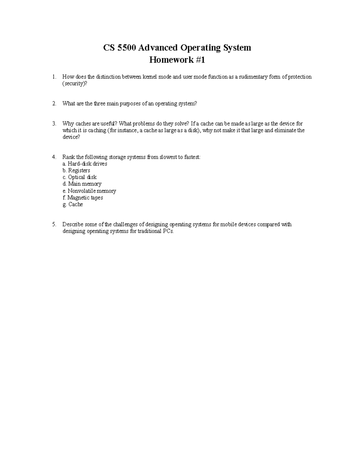 HW1 - AS-1 - CS 5500 Advanced Operating System Homework 1. How does the distinction between ...