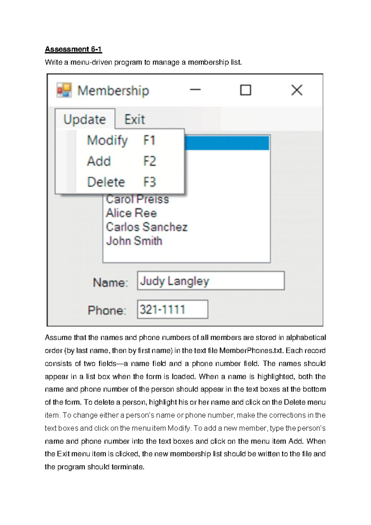Assessment 6-1 - Assume that the names and phone numbers of all members ...
