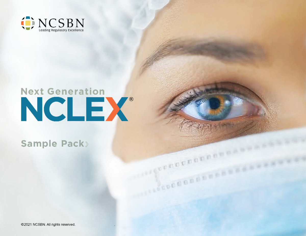 NGNTest Packet 110322 - NGN practice questions - The nurse in the ...