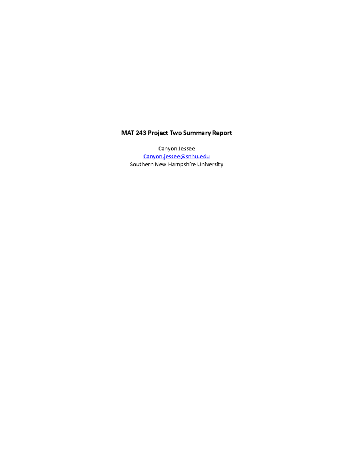 MAT 243 Project Two Summary Report Template Updated - MAT 243 Project ...