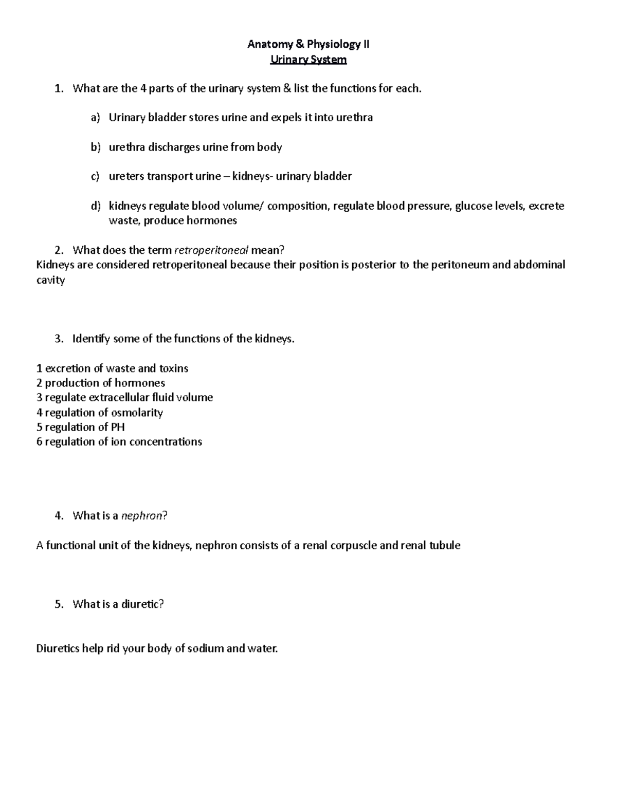 Lab Prep- Urinary - Anatomy & Physiology II Urinary System What are the ...