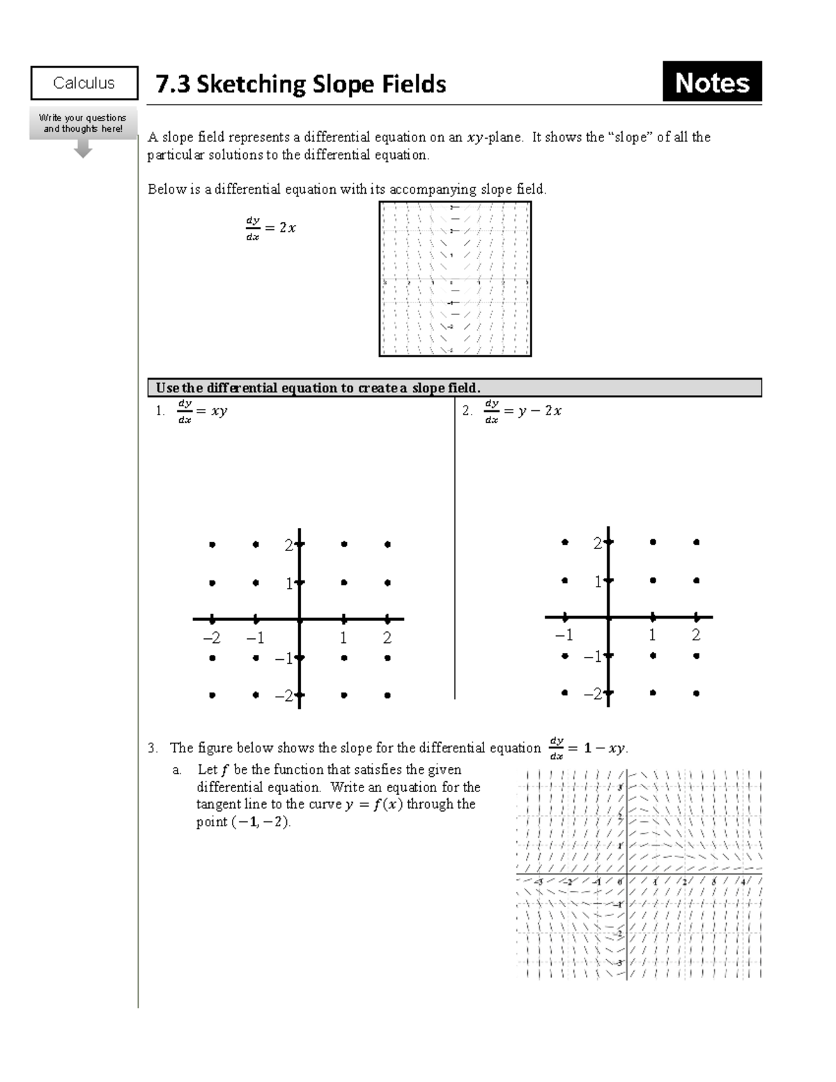 Calc Unit 7.3-7.9 - A slope field represents a differential equation on ...