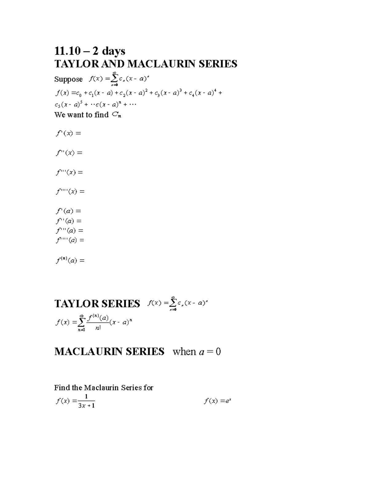 11.10 2 days - Ms. Bony Tighe - 11 – 2 days TAYLOR AND MACLAURIN SERIES ...