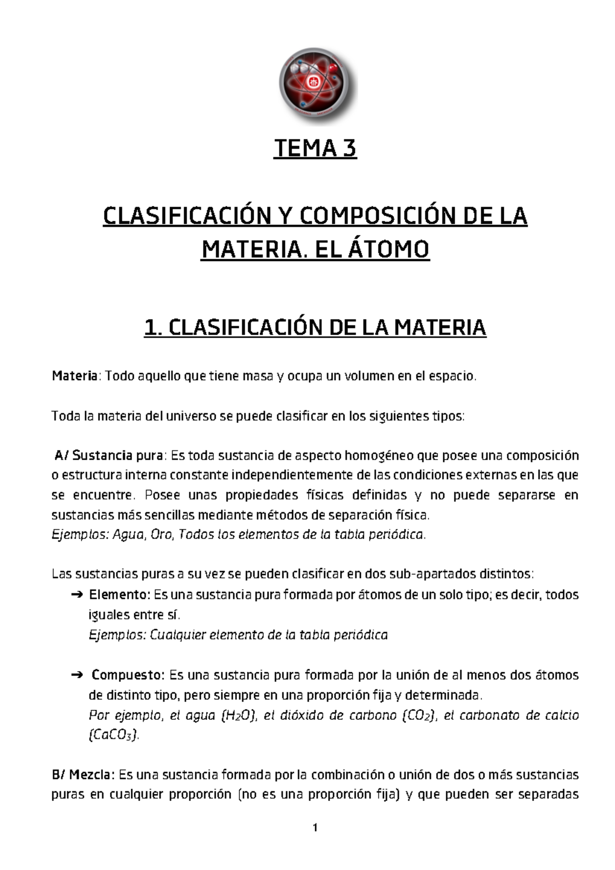 TEMA 3 FQ 3º ESO - TEMA 3 CLASIFICACIÓN Y COMPOSICIÓN DE LA MATERIA. EL ... TEMA 3 FQ 3º ESO - TEMA 3 CLASIFICACIÓN Y COMPOSICIÓN DE LA MATERIA. EL ...