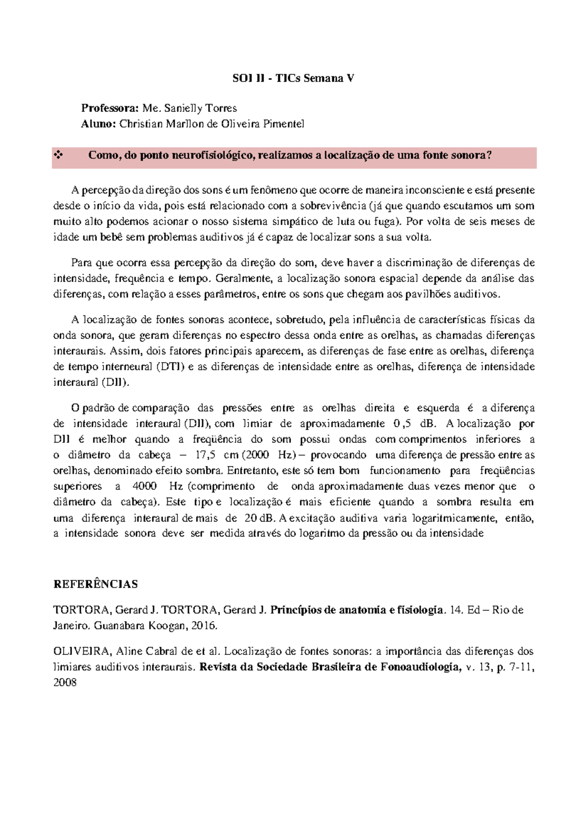 Tarefa –SOI - TICs Semana V - SOI II - TICs Semana V Professora: Me. Sanielly Torres Aluno ...