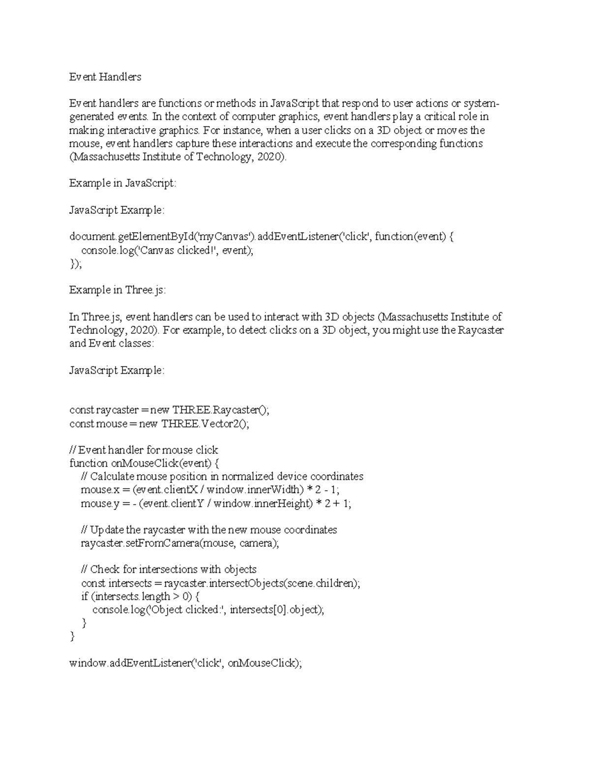 Discussion Assignment 5(Graphics) - Event Handlers Event handlers are functions or methods in ...